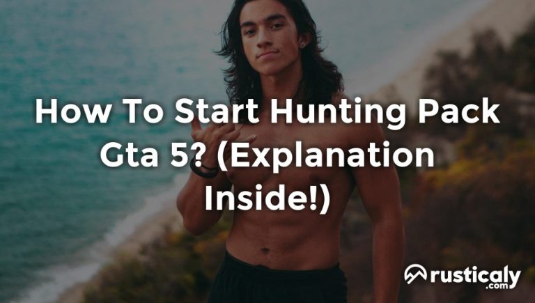 How To Start Hunting Pack Gta 5? (Explanation Inside!)
