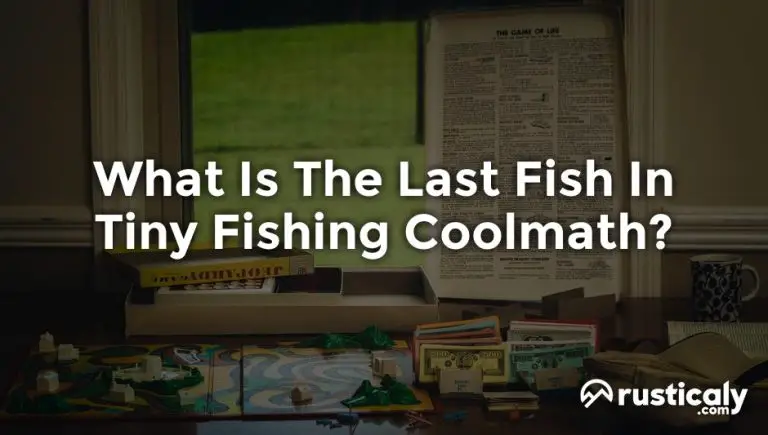 What Is The Last Fish In Tiny Fishing Coolmath?