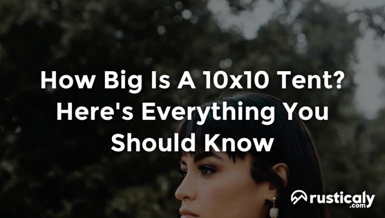 How Big Is A 10x10 Tent? The Most Comprehensive Answer