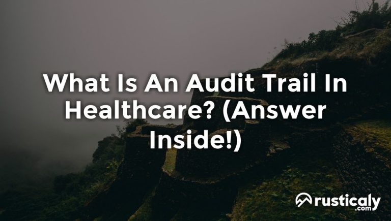 What Is An Audit Trail In Healthcare Detailed Guide what-is-an-audit-trail-in-healthcare-detailed-guide