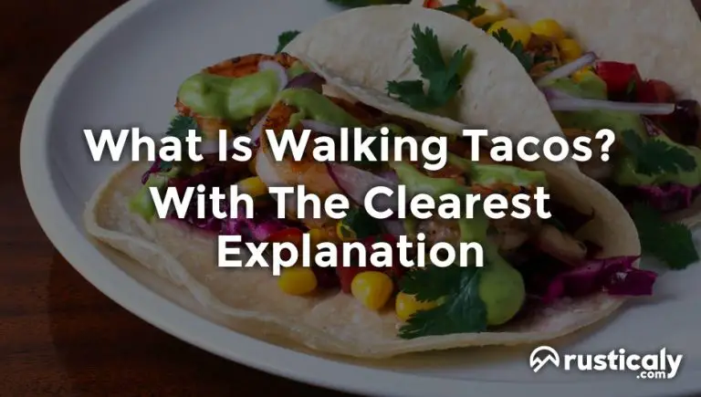 What Is Walking Tacos? With The Clearest Explanation