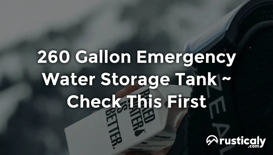260 Gallon Emergency Water Storage Tank - Detailed Guide 260 Gallon Emergency Water Storage Tank - Detailed Guide