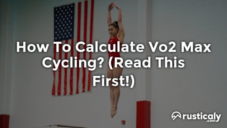 How To Calculate Vo2 Max Cycling? (Finally Explained!)