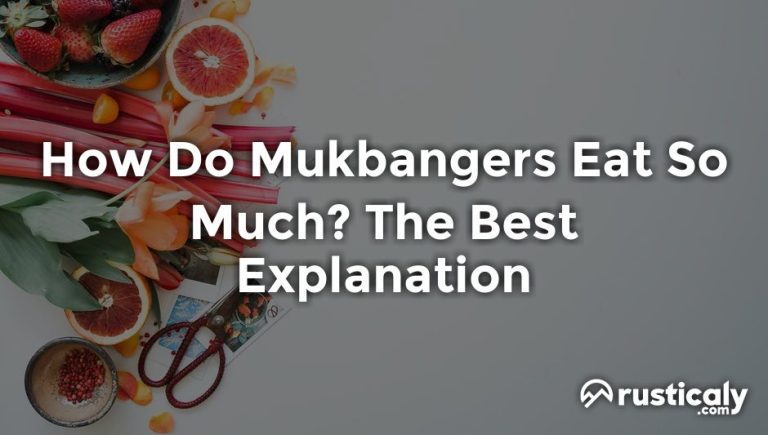 How Do Mukbangers Eat So Much? (Explanation Revealed!)