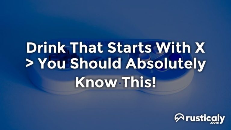 Drink That Starts With X — Fully Explained Inside!