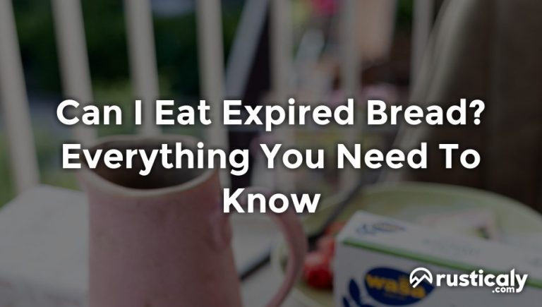 Can I Eat Expired Bread? With The Clearest Explanation