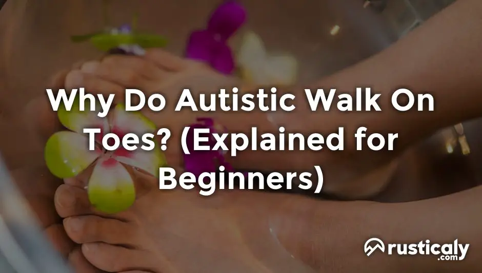 Signs Of Autism Walking On Toes at Isaac Macquarie blog