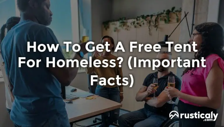 How To Get A Free Tent For Homeless? (Answer Inside!)
