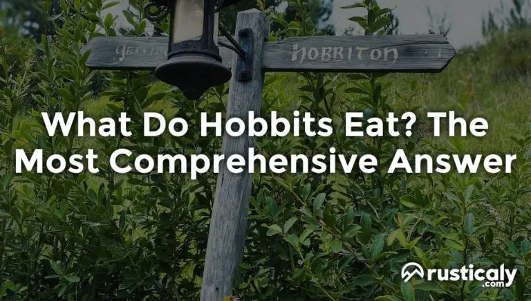 What Do Hobbits Eat? Everything You Need To Know