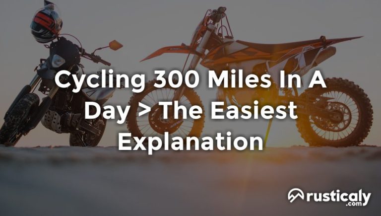Cycling 300 Miles In A Day — Here's What You Should Know