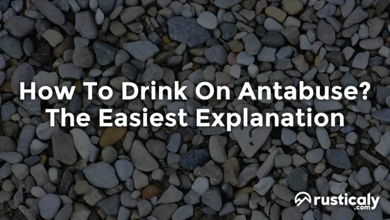 How To Drink On Antabuse? What People Don't Tell You