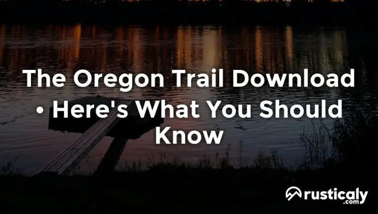The Oregon Trail Download — The Ultimate Explanation