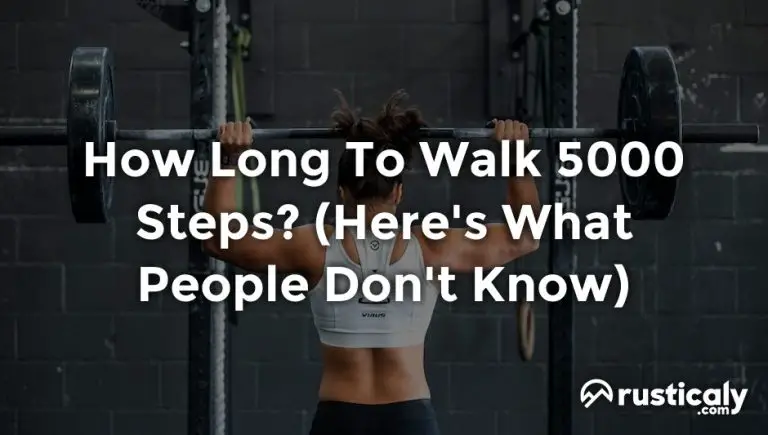 How Long To Walk 5000 Steps? What People Don't Tell You