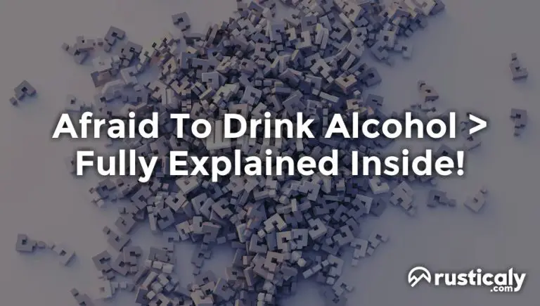 Afraid To Drink Alcohol | Fully Explained Inside!