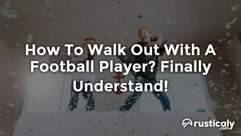 How To Walk Out With A Football Player? (Check This First)