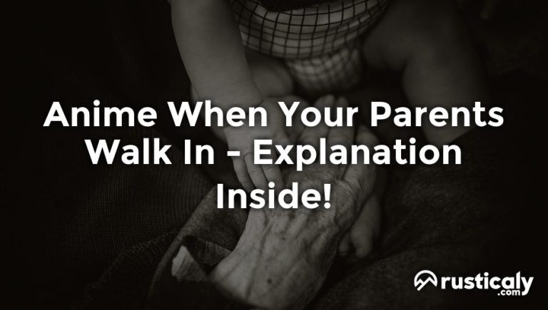 Anime When Your Parents Walk In - Finally Explained!
